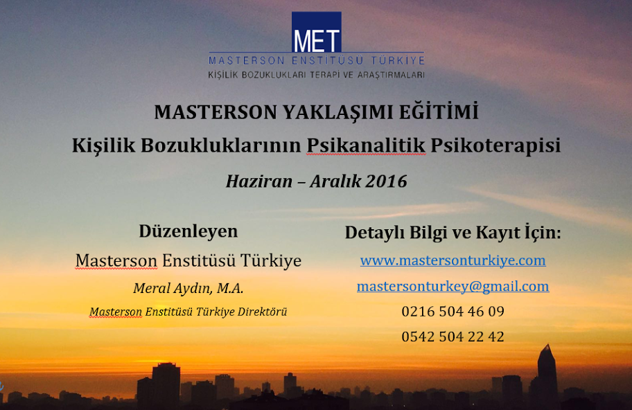 III. Masterson Yaklaşımı Eğitimi: Kişilik Bozukluklarının Psikanalitik ...